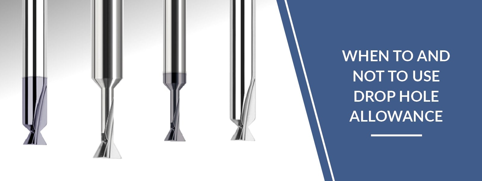 When To and Not To Use Drop Hole Allowance - In The Loupe